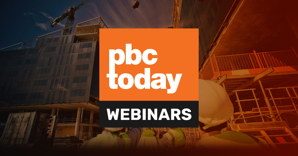 PBC Today Webinars | Construction Events & Webinars