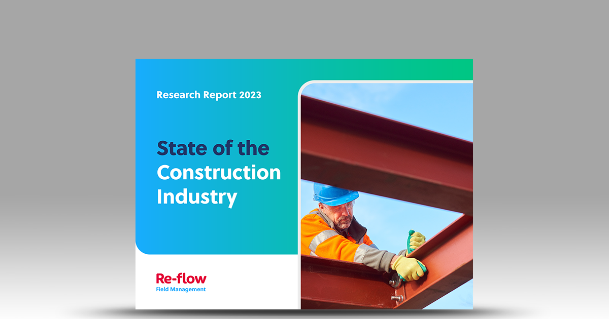 Re-flow launches State of the Construction Industry Research Report 2023